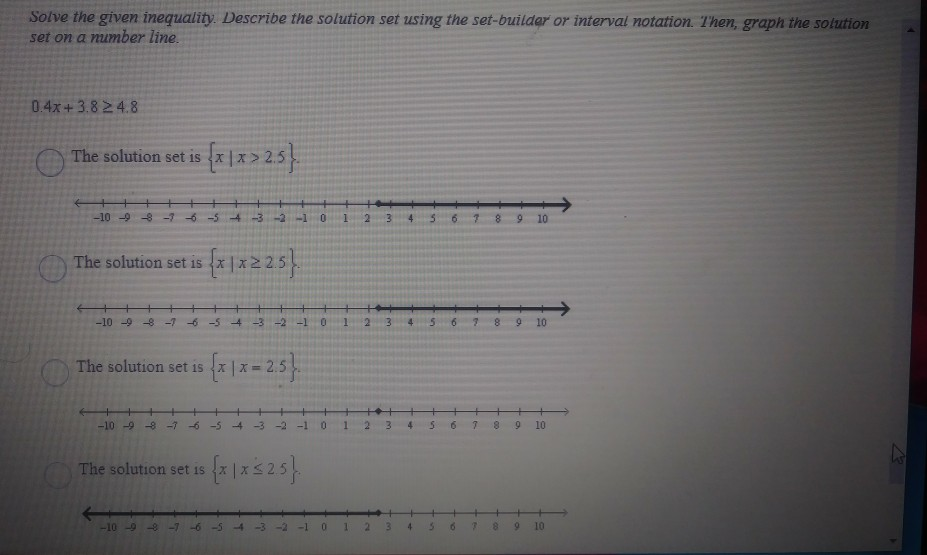 Solved Solve The Given Inequality Describe The Solution Set