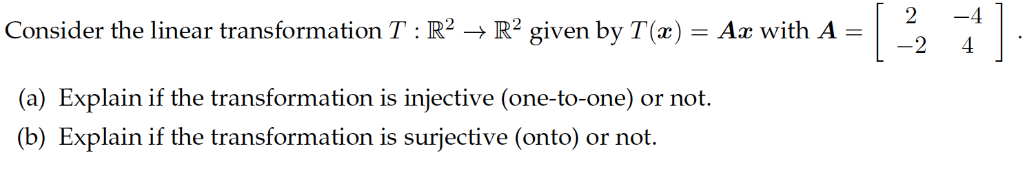 Solved Consider the linear transformation T : R2 + R2 given | Chegg.com