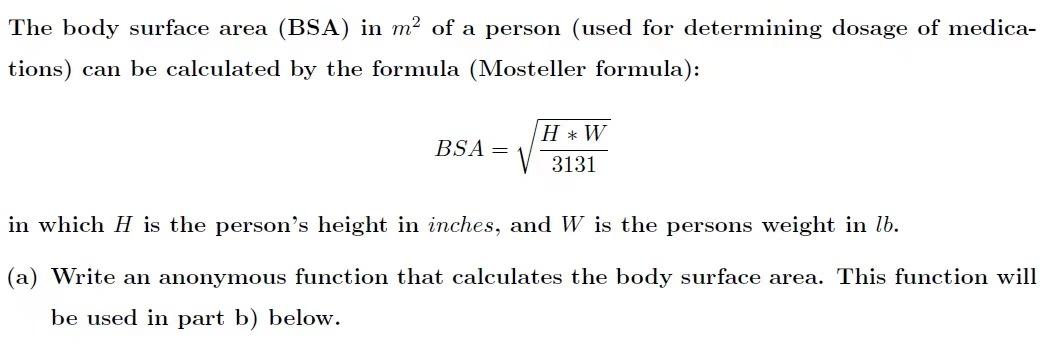 Solved The body surface area (BSA) in m2 of a person (used | Chegg.com