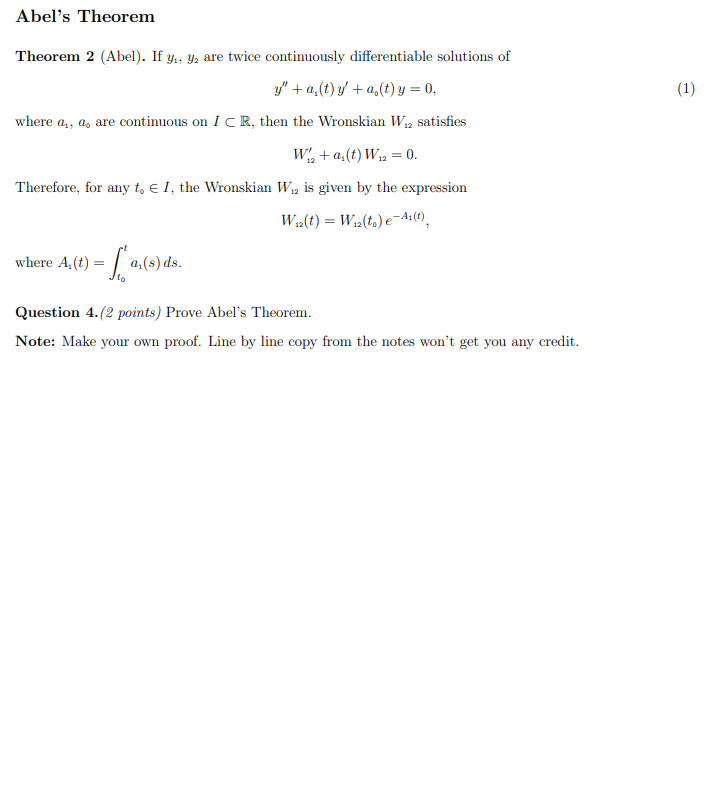 Solved Abel's Theorem (1) Theorem 2 (Abel). If y., y, are | Chegg.com