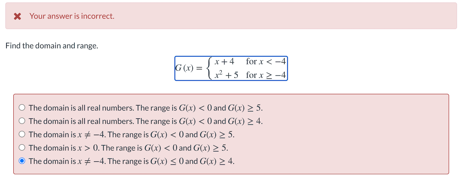 Solved X Your answer is incorrect. Find the domain and | Chegg.com