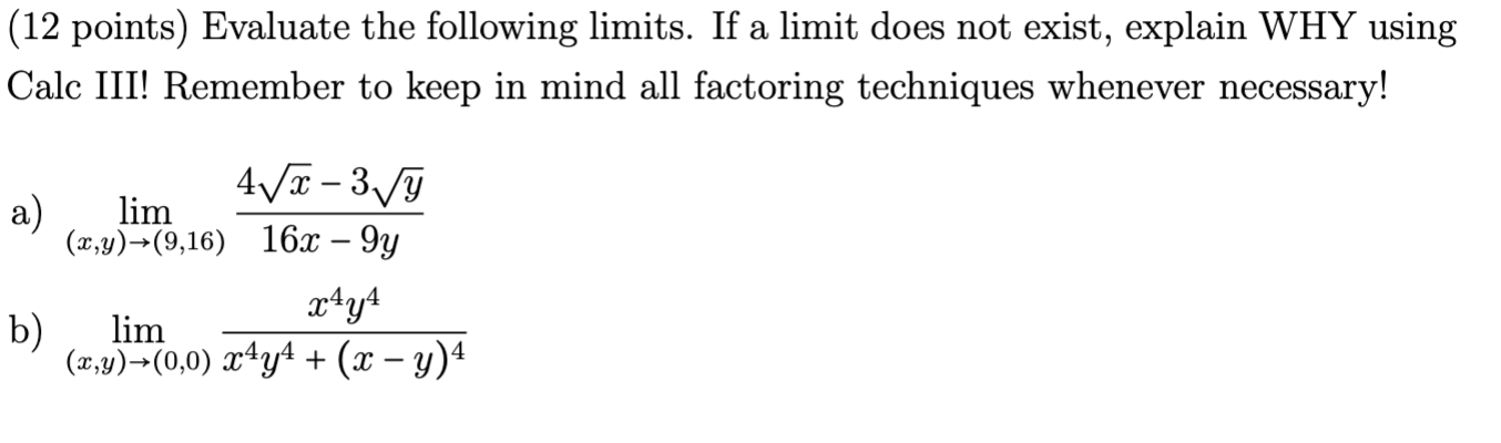Solved (12 points) Evaluate the following limits. If a limit | Chegg.com