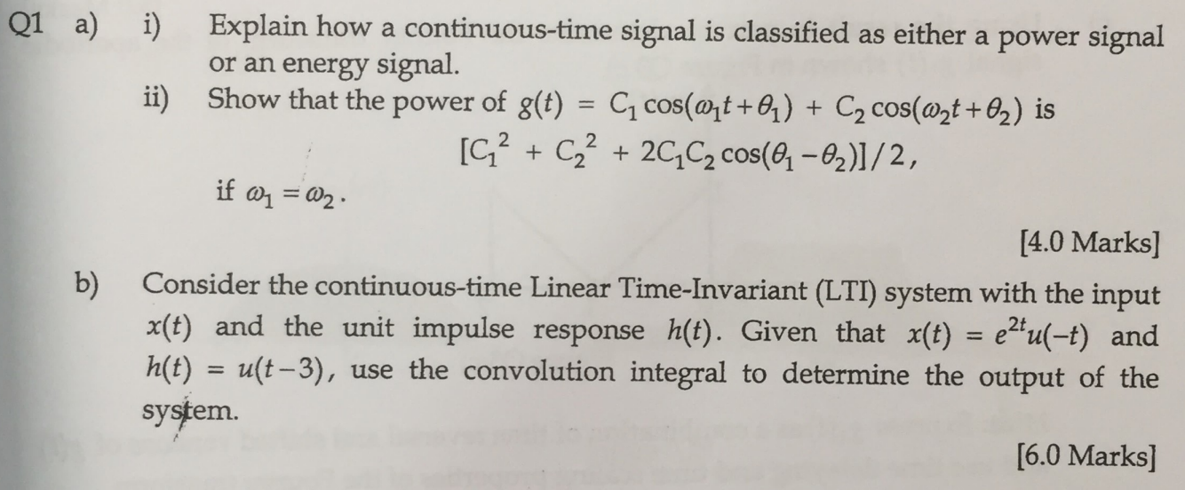 Solved a) i) Explain how a continuous-time signal is | Chegg.com