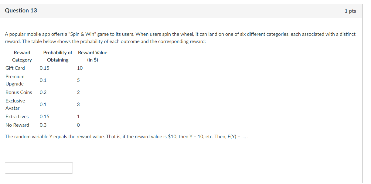 Solved A popular mobile app offers a "Spin \& Win" game to | Chegg.com