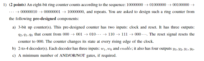 Solved 1) (2 points) An eight-bit ring counter counts | Chegg.com