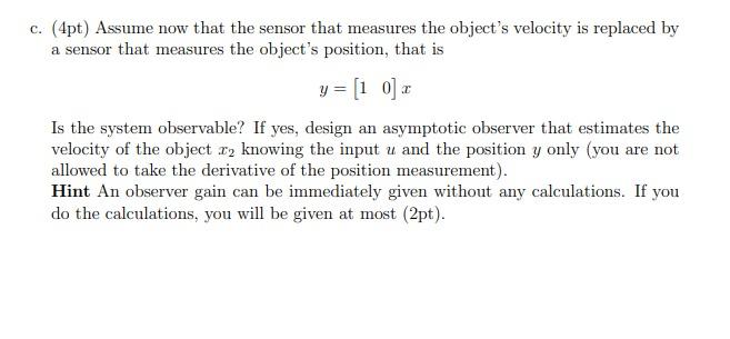 Solved Consider a point mass object moving on a line and | Chegg.com