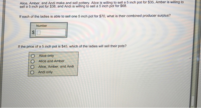 Solved Alice, Amber, and Andi make and sell pottery. Alice | Chegg.com