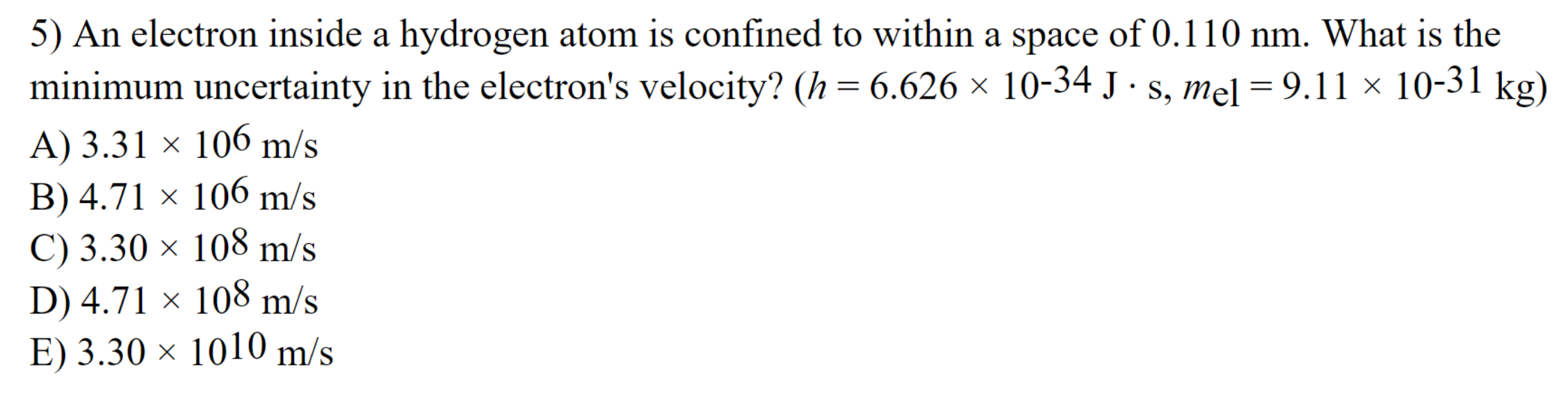 Solved 5 An Electron Inside A Hydrogen Atom Is Confined To