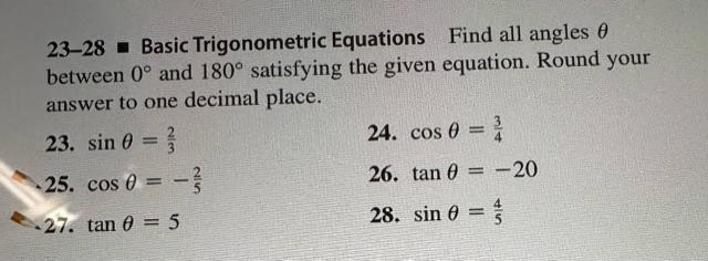 Solved 23-28 Basic Trigonometric Equations Find all angles | Chegg.com