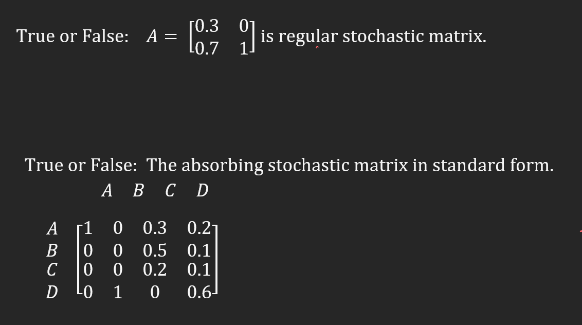 Solved True Or False A [0 3 J Is Regular Stochastic