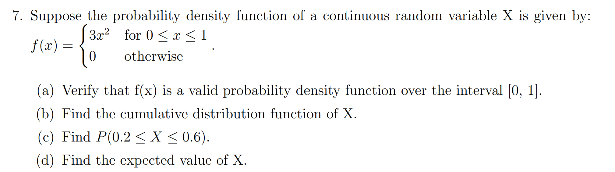 Solved 7. Suppose the probability density function of a | Chegg.com