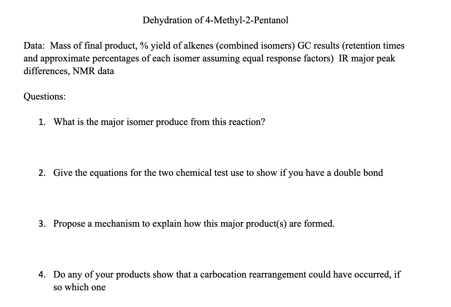 Solved Dehydration of 4-Methyl-2-Pentanol Data: Mass of | Chegg.com