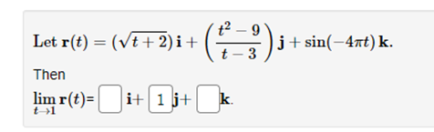 Solved Let r(t)=(t+2)i+(t−3t2−9)j+sin(−4πt)k Then | Chegg.com