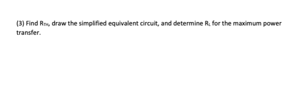 Solved P5. [15 points] Find the value of RL for the maximum | Chegg.com