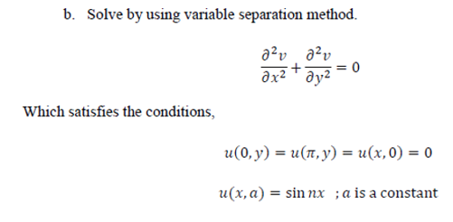 Solved b. Solve by using variable separation method. a²v a²v | Chegg.com