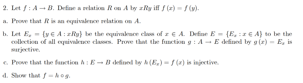 Solved 2. Let f : A ! B. DeÖne a relation R on A by xRy i§ f | Chegg.com