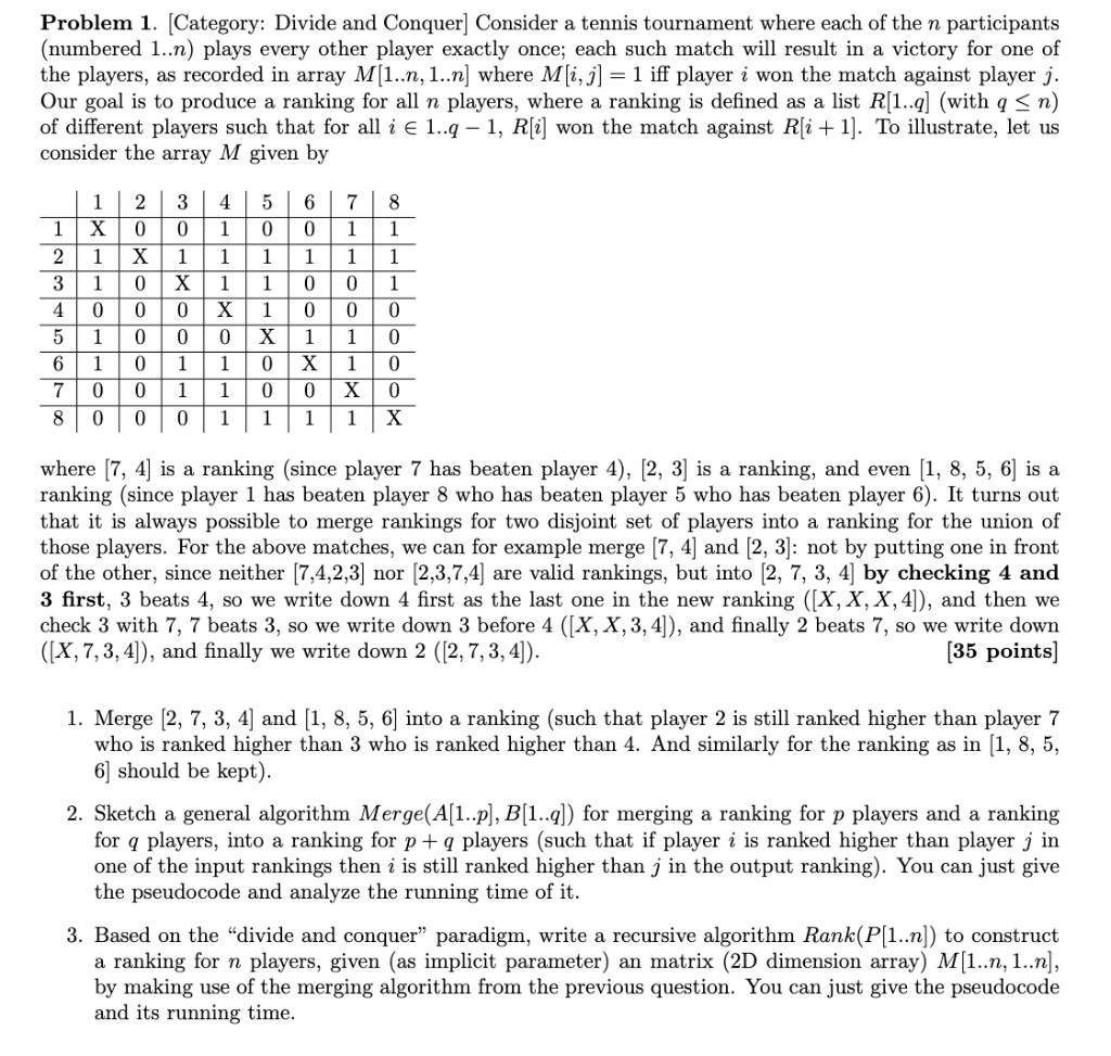 Solved Problem 1. [Category: Divide and Conquer] Consider a | Chegg.com