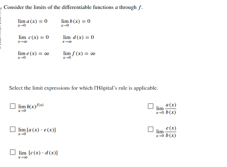 Solved Consider the limits of the differentiable functions a | Chegg.com