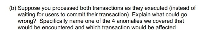Solved 2) Consider the following interleaved transaction in | Chegg.com