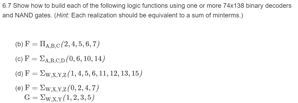 Solved 6.7 Show how to build each of the following logic | Chegg.com