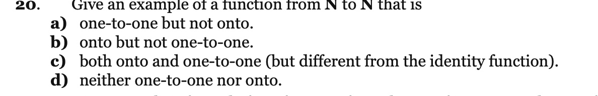 Solved Give an example ot a function from N to N that is a) | Chegg.com
