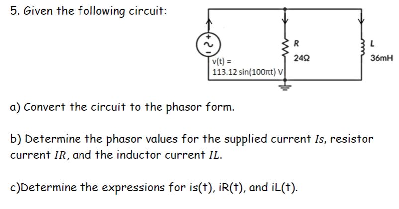 Solved Given the following circuit:a) ﻿Convert the circuit | Chegg.com