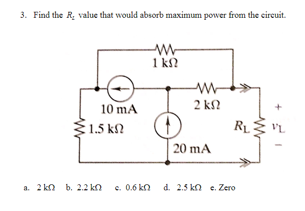 Solved 3. Find the R, value that would absorb maximum power | Chegg.com