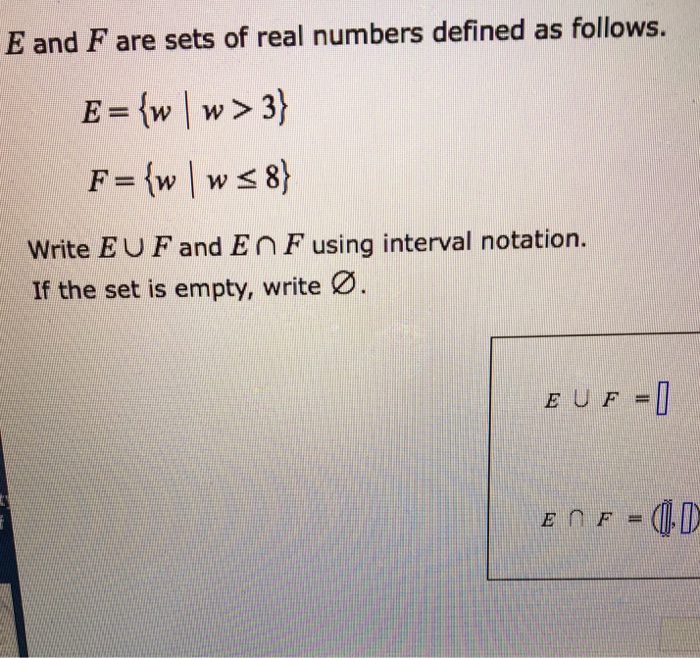 Solved E and F are sets of real numbers defined as follows. | Chegg.com