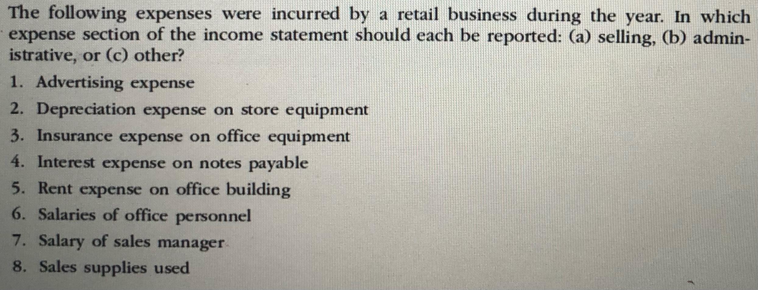 Solved The Following Expenses Were Incurred By A Retail Chegg
