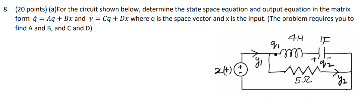 Solved 8. (20 points) (a)For the circuit shown below, | Chegg.com