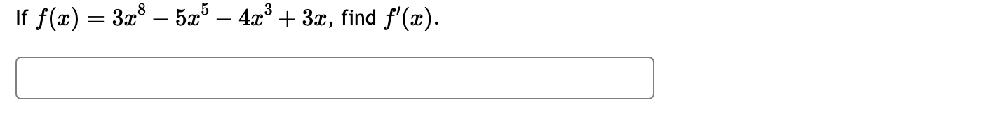 Solved f(x)=3x8−5x5−4x3+3x | Chegg.com
