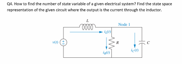 Solved Q4. How to find the number of state variable of a | Chegg.com