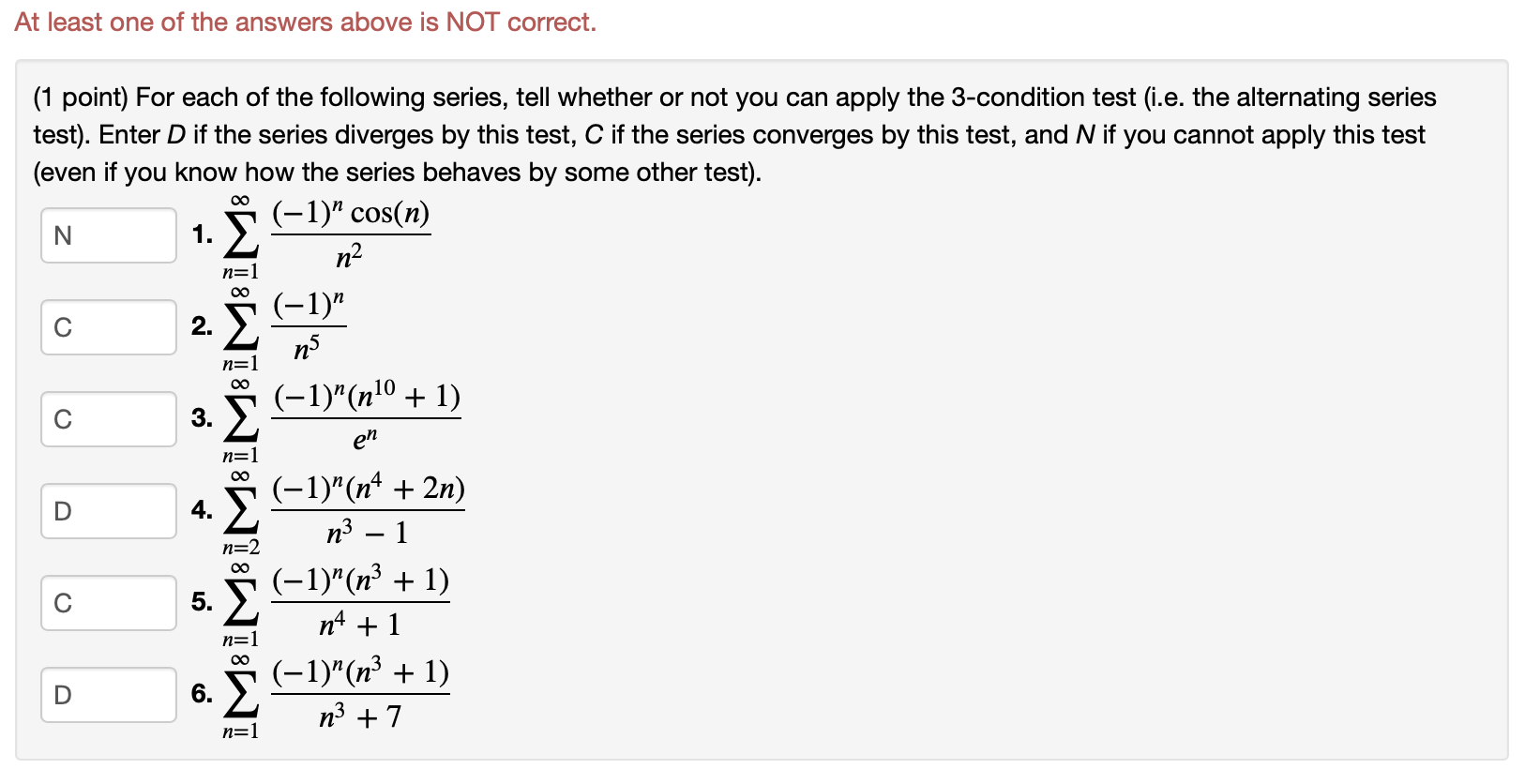 Solved At Least One Of The Answers Above Is Not Correct 1