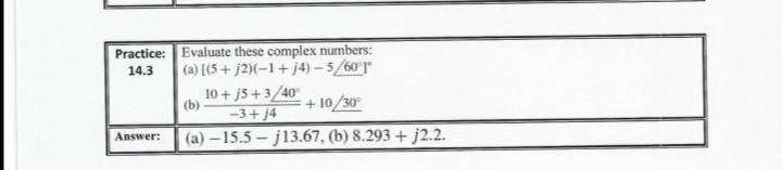 Solved Practice: Evaluate these complex numbers: 14.3 (a) | Chegg.com