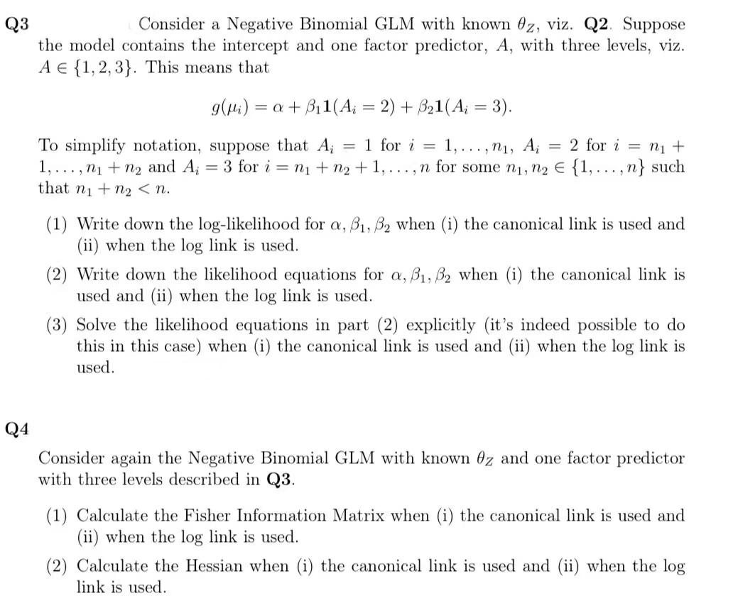 Q3 Consider a Negative Binomial GLM with known 0z, | Chegg.com