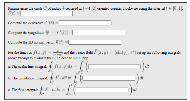 Solved Parameterize the circle of radius 4 centered at (-4, | Chegg.com