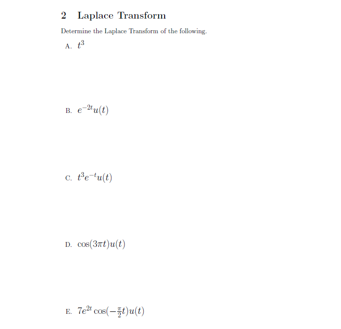 Solved 2 Laplace Transform Determine the Laplace Transform | Chegg.com