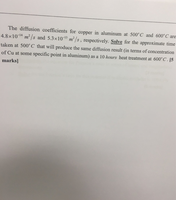Solved The diffusion coefficients for copper n aluminum at | Chegg.com