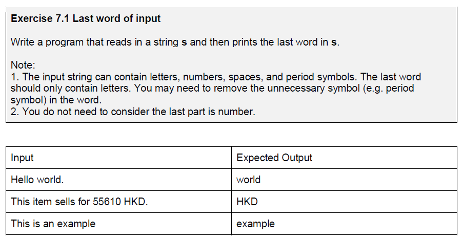 Solved Exercise 7.1 Last word of input Write a program that | Chegg.com