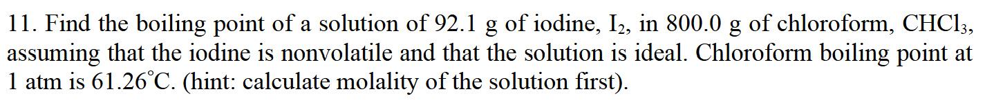 Solved Find the boiling point of a solution of 92.1g ﻿of | Chegg.com