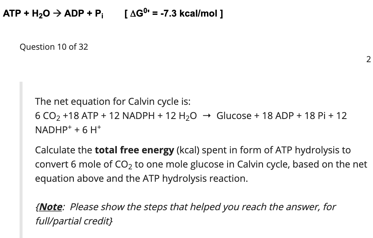 Solved ATP + H2O → ADP + Pi [AGO' = -7.3 kcal/mol ] Question | Chegg.com