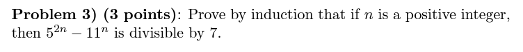 Solved Problem 3) (3 points): Prove by induction that if n | Chegg.com