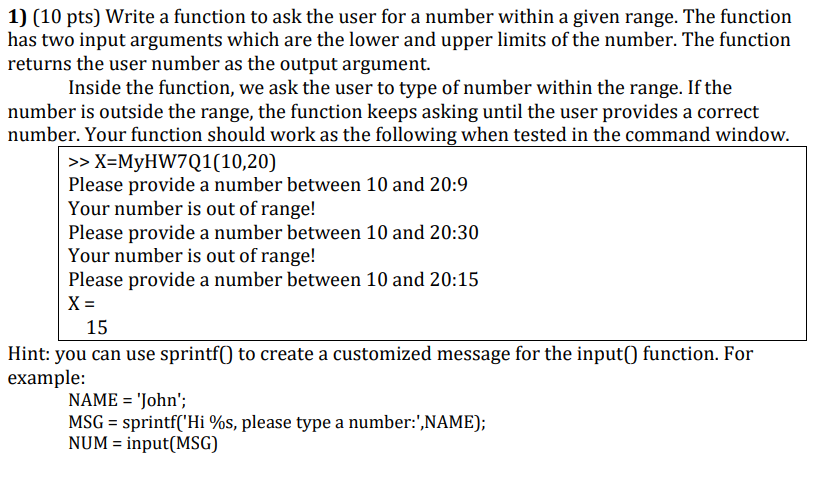 Solved 1) (10 pts) Write a function to ask the user for a | Chegg.com