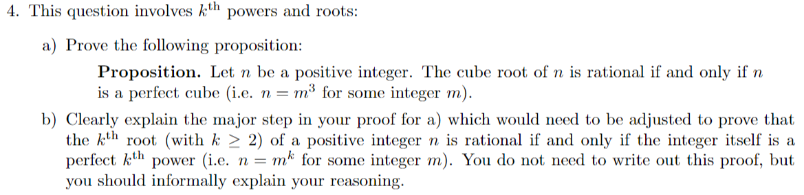 Solved 4. This question involves kth powers and roots: a) | Chegg.com
