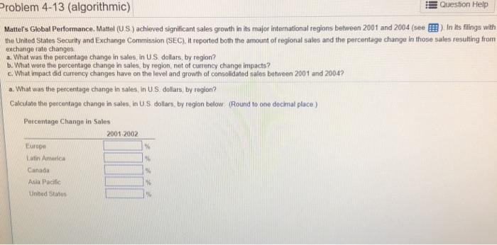 Problem 4-13 (algorithmic) Question Help achieved | Chegg.com