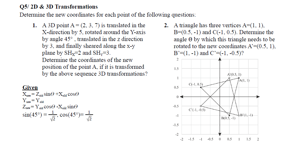 Solved Q5/2D \& 3D Transformations Determine the new | Chegg.com