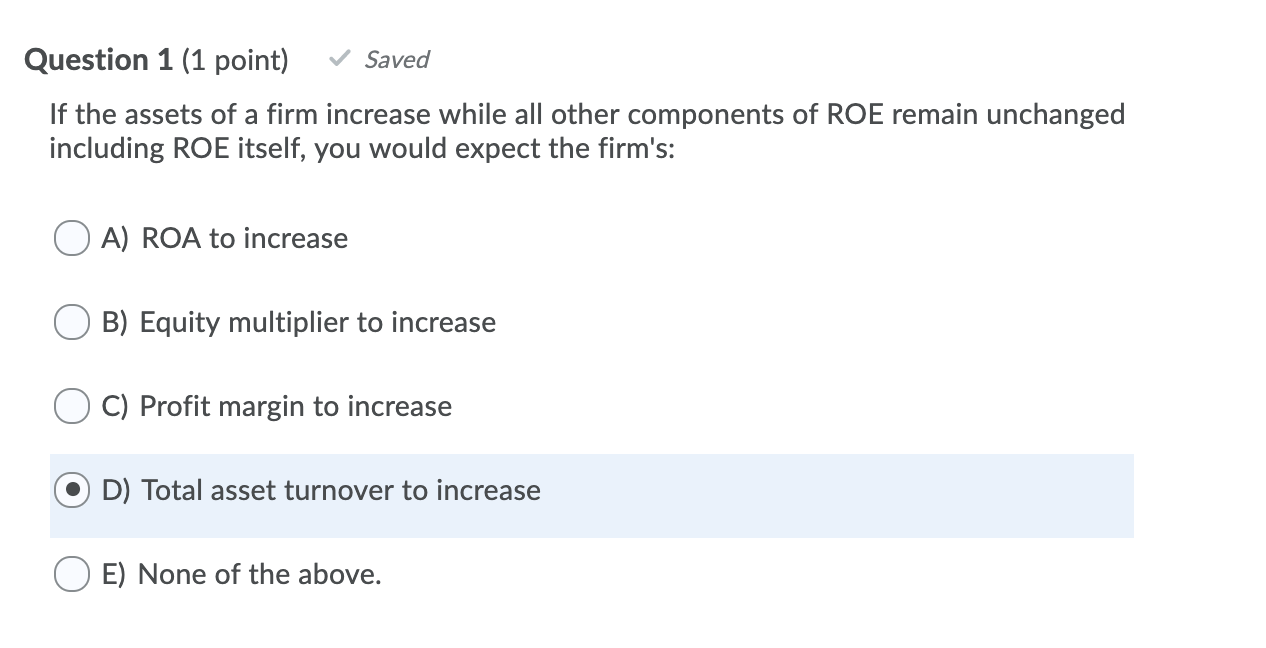 Solved Question 1 (1 point) Saved If the assets of a firm | Chegg.com