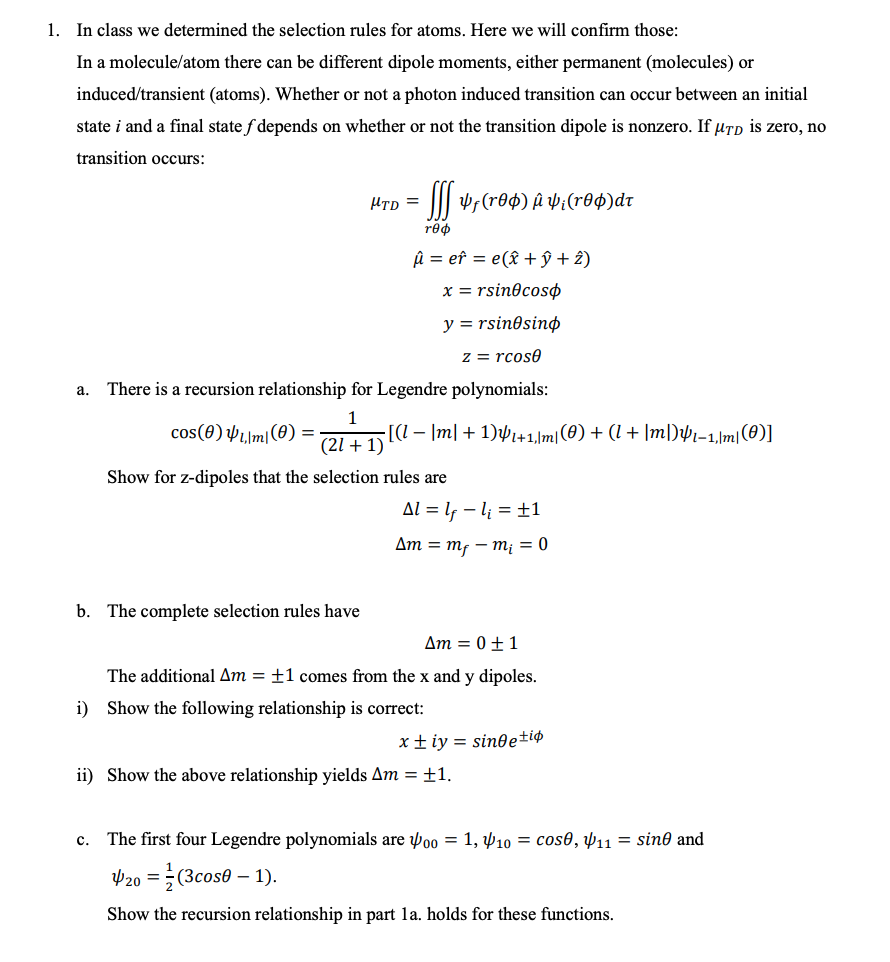 Solved 1. In class we determined the selection rules for | Chegg.com