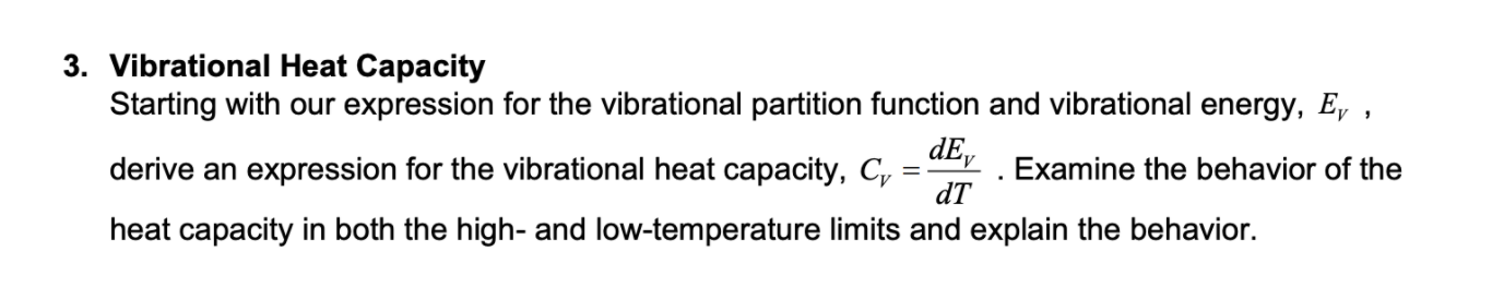 Solved 3. Vibrational Heat Capacity Starting with our | Chegg.com