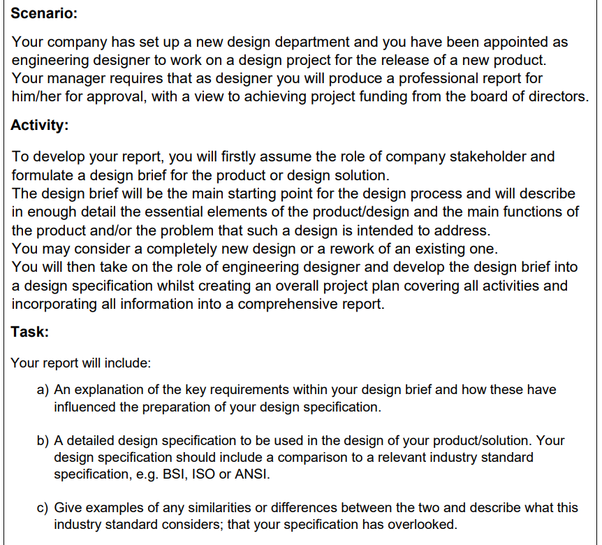 Solved Scenario: Your company has set up a new design | Chegg.com